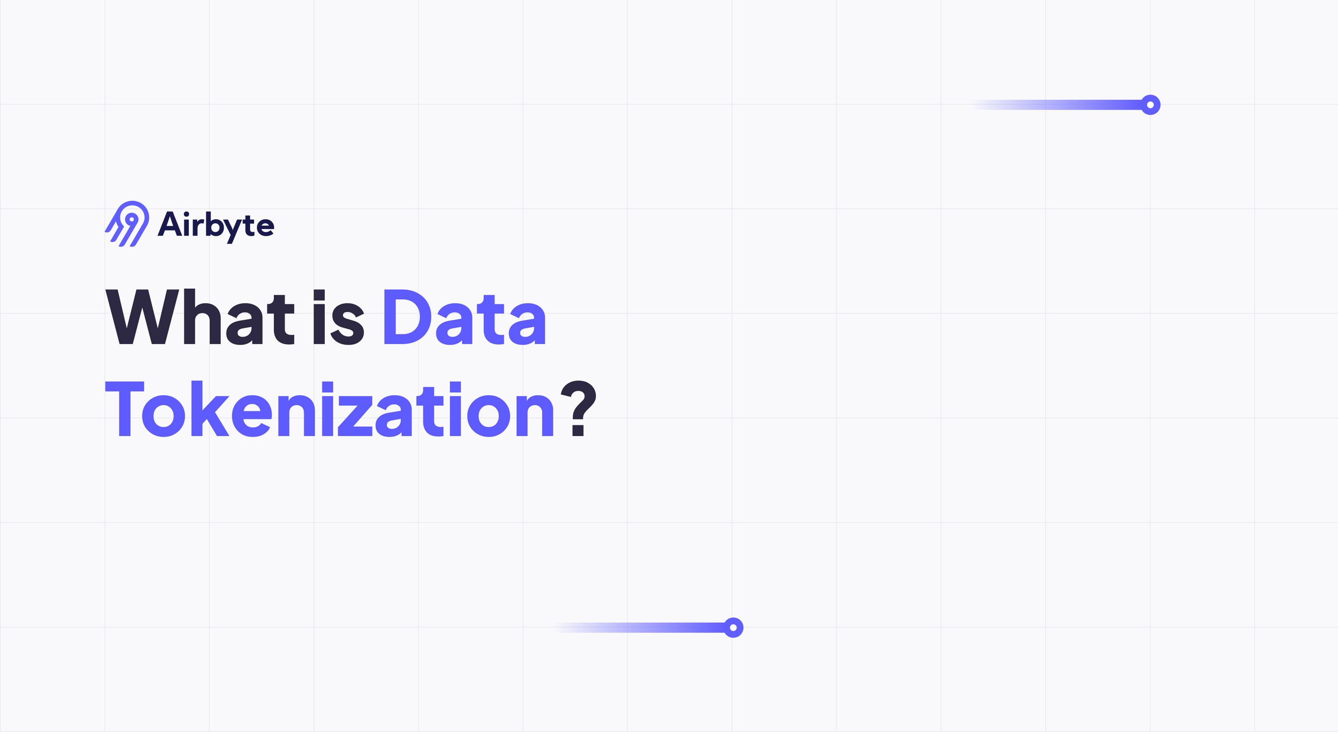 What is Data Tokenization? [Examples & Benefits] | Airbyte